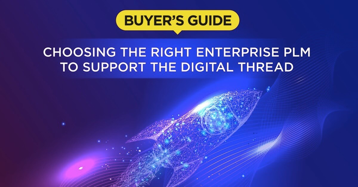 Choosing PLM for Digital Thread Initiatives (buyer's guide) - Tech-Clarity