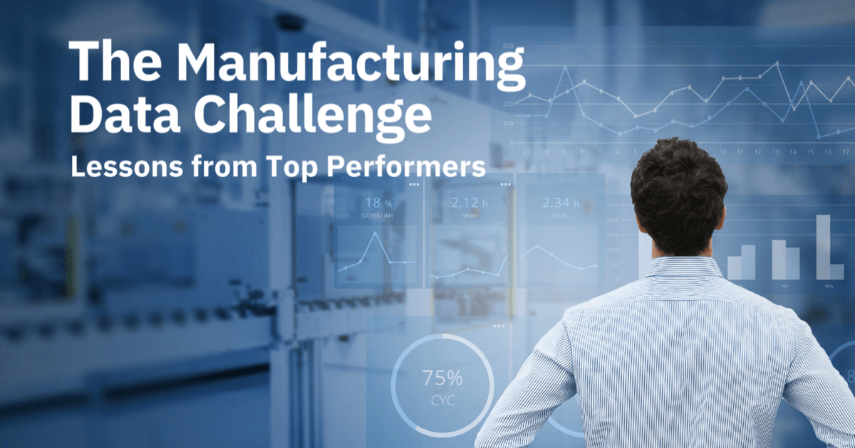 The Manufacturing Data Challenge (survey results) - Tech-Clarity