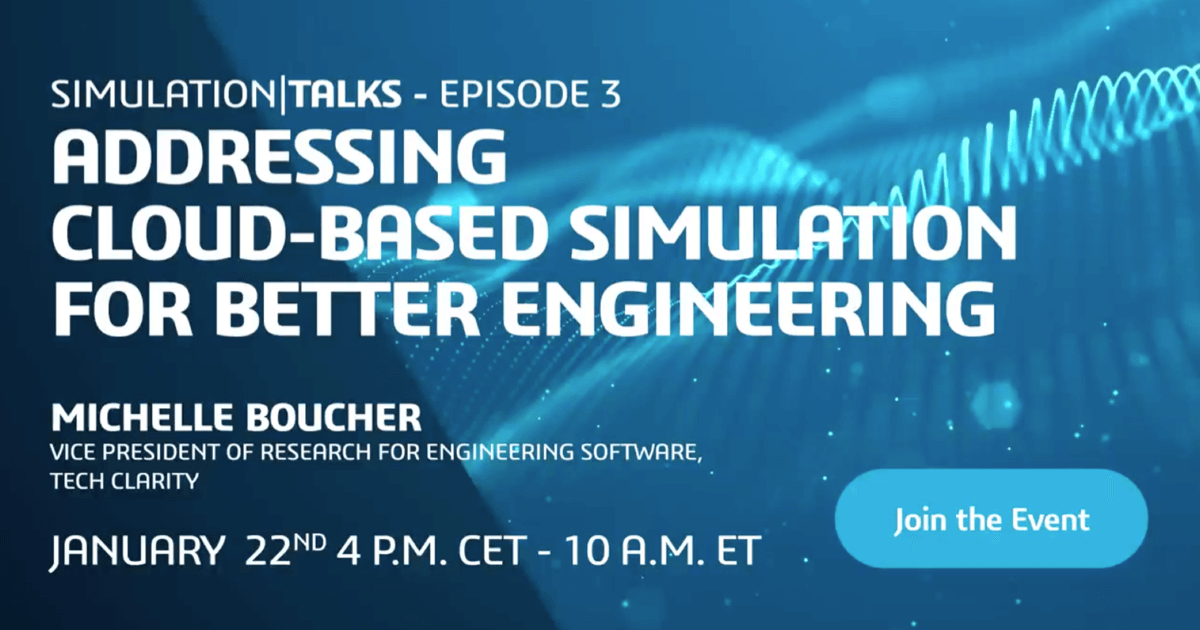 Cloud-Based Simulation for Better Engineering - Tech-Clarity