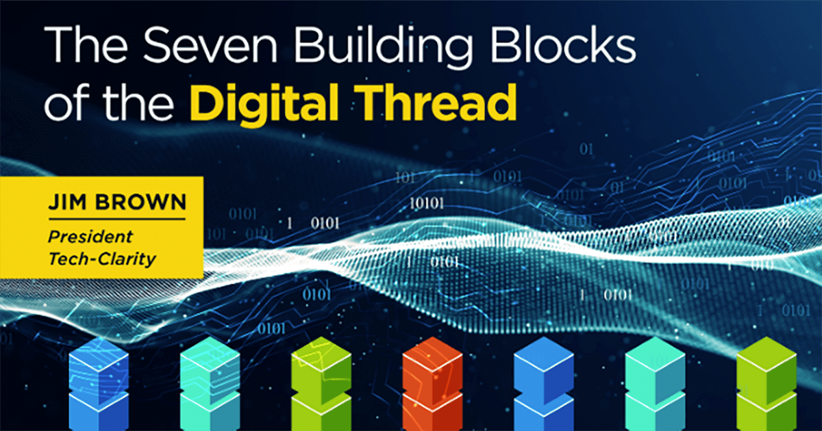 Seven Building Blocks of the Digital Thread (eBook) - Tech-Clarity
