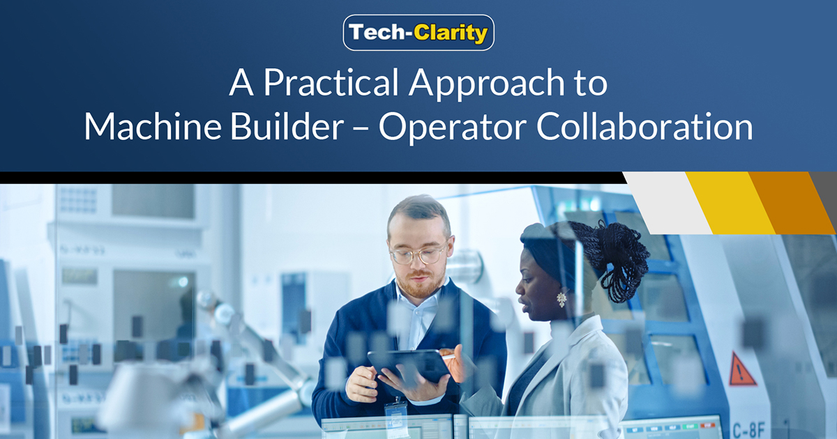 Machine Builder-Operator Collaboration - Tech-Clarity