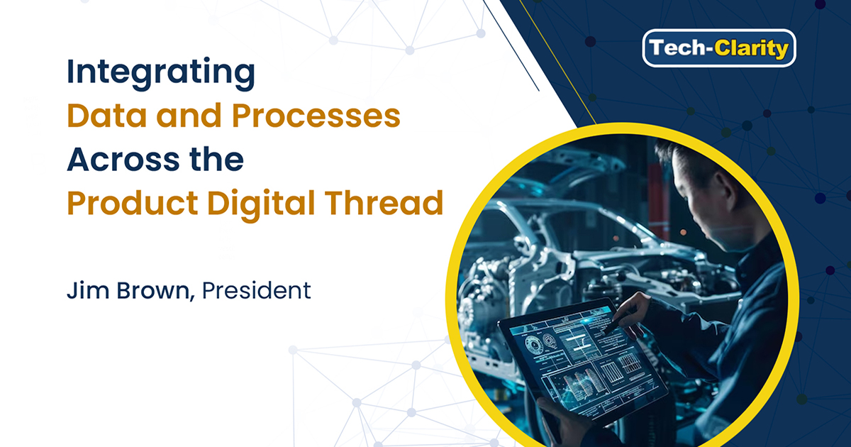 Integrating Across the Product Digital Thread - Tech-Clarity