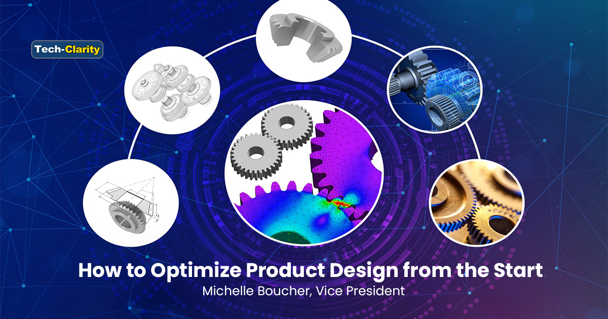 How Simulation-Driven Design Optimizes Products from the Start - Tech-Clarity